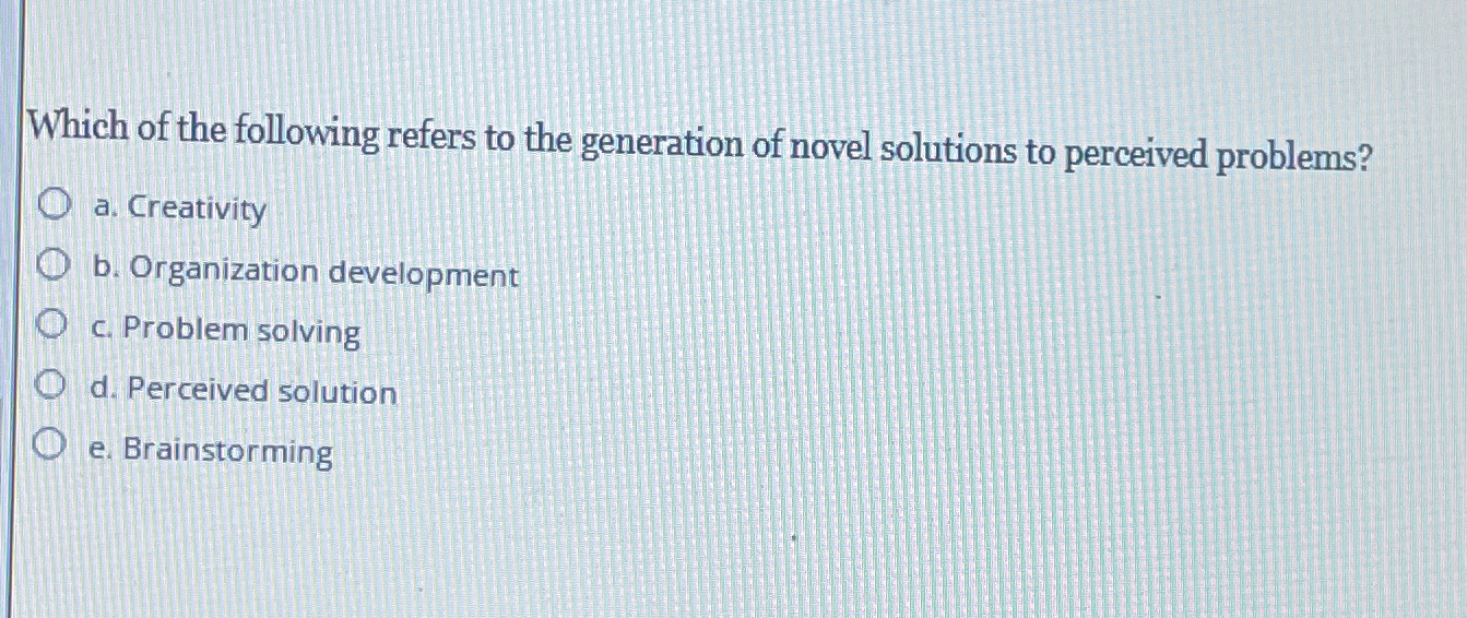 Solved Which of the following refers to the generation of | Chegg.com