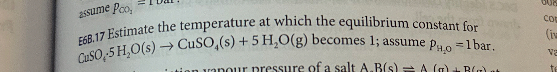 Solved E6B. 17 ﻿Estimate the temperature at which the | Chegg.com