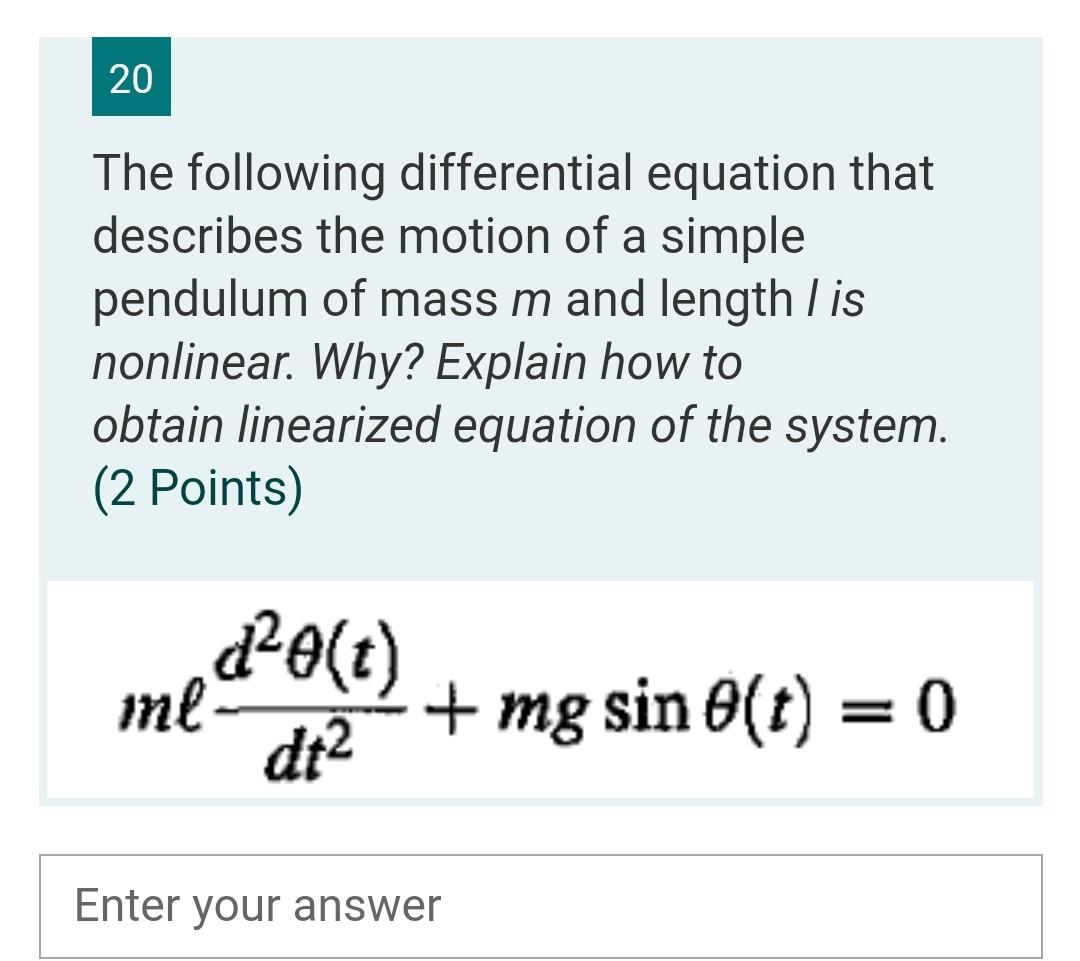 Solved 20 The following differential equation that describes | Chegg.com