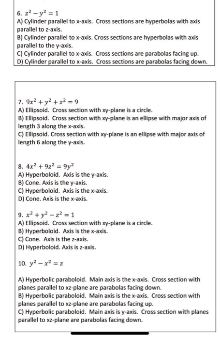 Solved 6. z2 - y2 = 1 A) Cylinder parallel to x-axis. Cross | Chegg.com