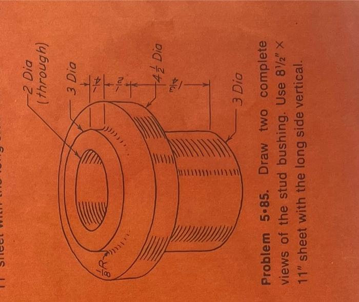 Solved Draw two complete views of the stud bushing. Use 8 | Chegg.com