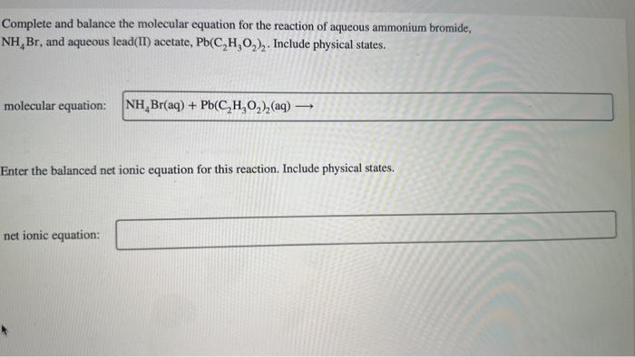 Solved Complete and balance the molecular equation for the | Chegg.com