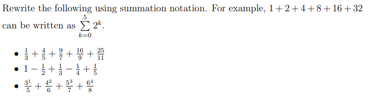 Solved Rewrite The Following Using Summation Notation For