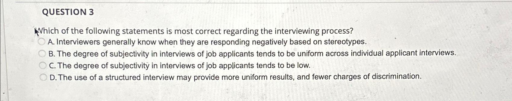 Solved QUESTION 3Which of the following statements is most | Chegg.com