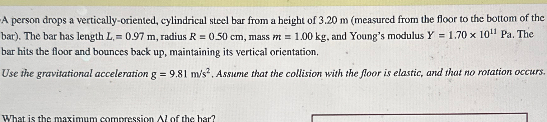 Solved A person drops a vertically-oriented, cylindrical | Chegg.com
