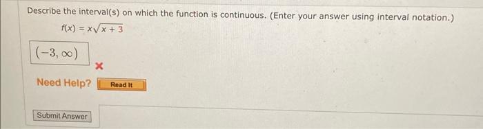 Solved Describe the interval(s) on which the function is | Chegg.com
