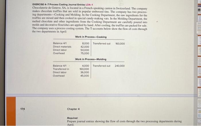 Solved EXERCISE 4-7 Process Costing Journal Entries L04-1 | Chegg.com