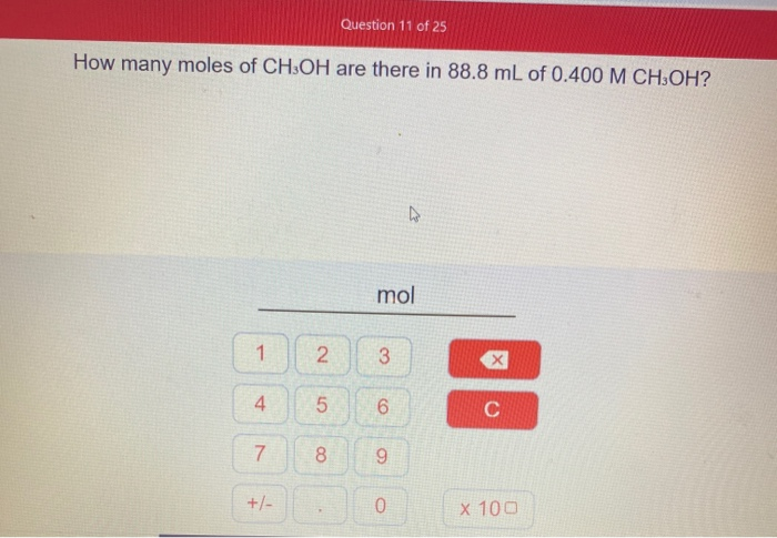 Solved Question 11 of 25 How many moles of CH3OH are there | Chegg.com