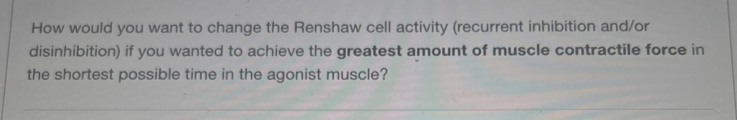 Solved How would you want to change the Renshaw cell | Chegg.com