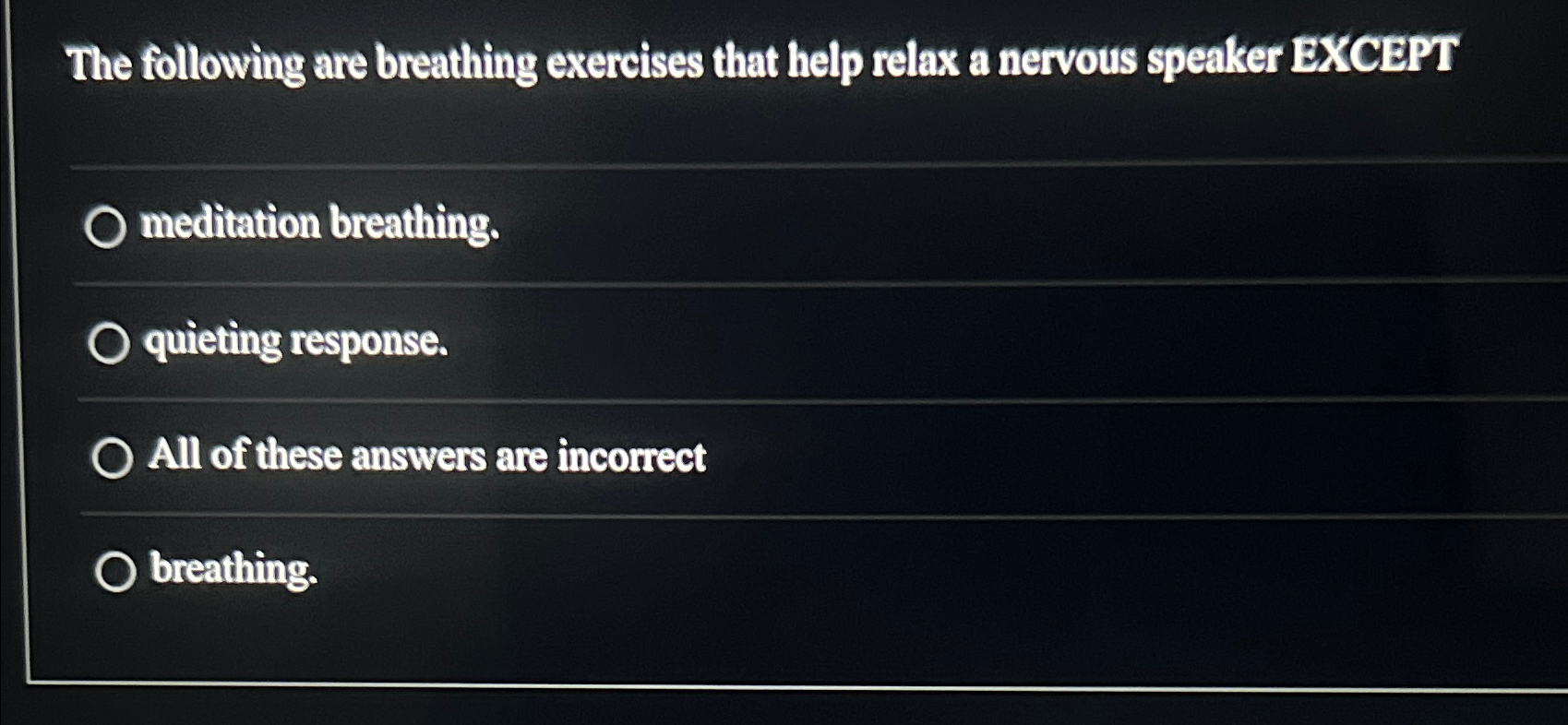 Solved The following are breathing exercises that help relax | Chegg.com