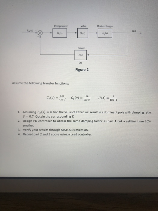 Solved Figure 1 shows a heat exchanger process whose purpose | Chegg.com