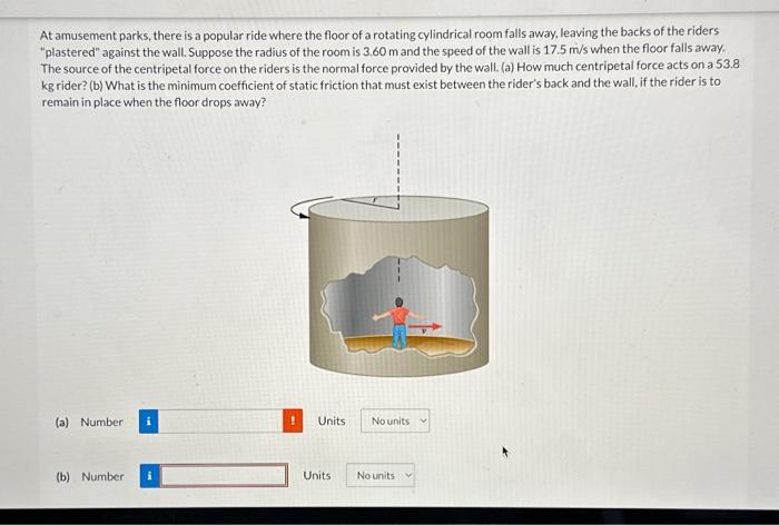 Solved At amusement parks, there is a popular ride where the | Chegg.com