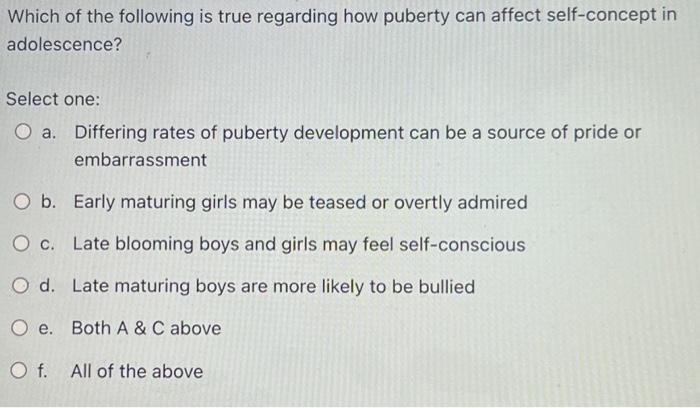 Solved Which of the following is true regarding how puberty | Chegg.com