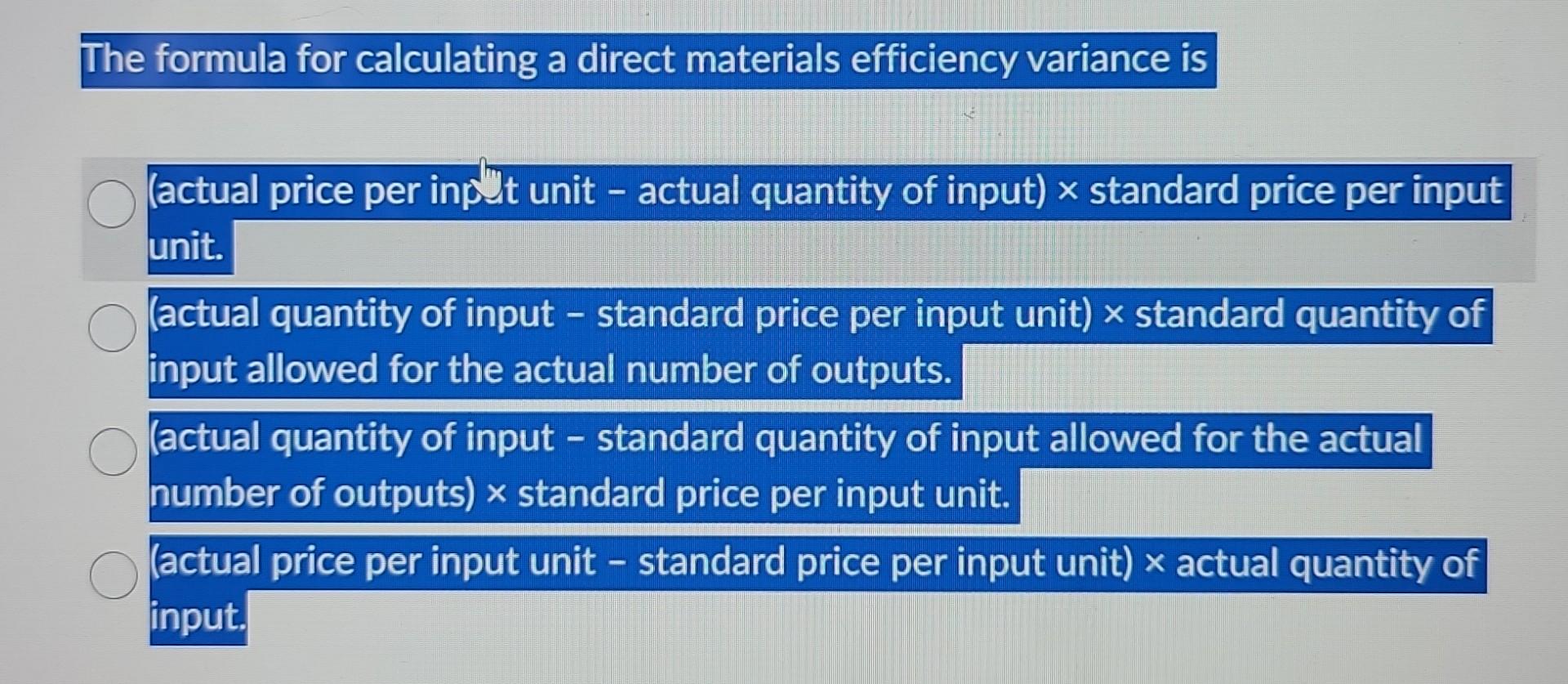 Solved The Formula For Calculating A Direct Material Solved The Formula For Calculating A Direct Material