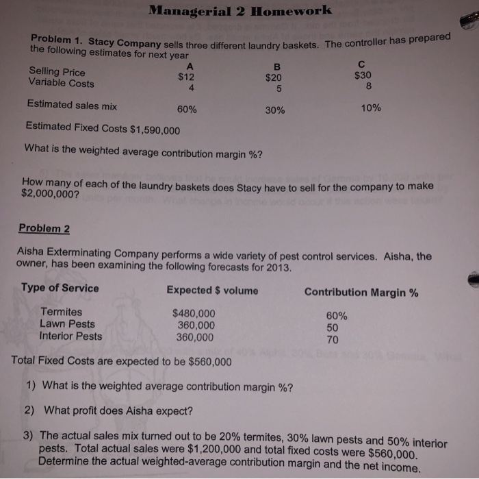 Solved Managerial 2 Homework aundry baskets. The controller | Chegg.com