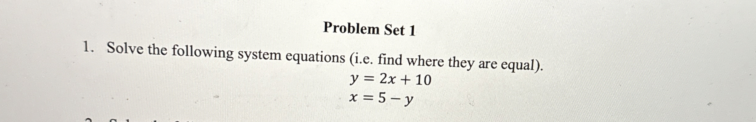 Solved Problem Set 1Solve the following system equations | Chegg.com
