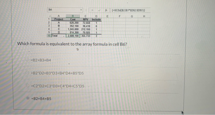 Solved B6 {"SUMB2BS'SD$25D55) E F G H 1 D Include 2 3 A | Chegg.com