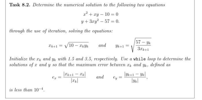 Solved Task 8.2. Determine the numerical solution to the | Chegg.com