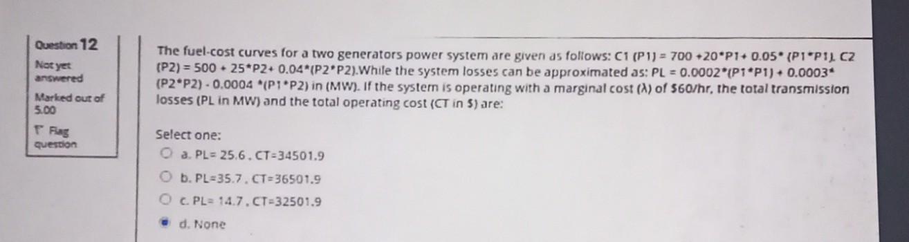 Solved The fuel-cost curves for a two generators power | Chegg.com