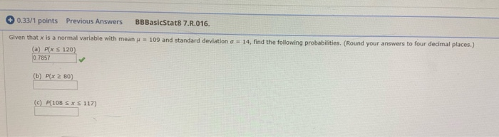 Solved 0.33/1 points Previous Answers BBBasicStat8 7.R.016. | Chegg.com