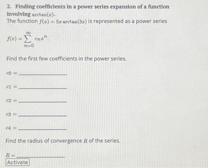 Solved 1. Finding coefficients in a power series expansion | Chegg.com