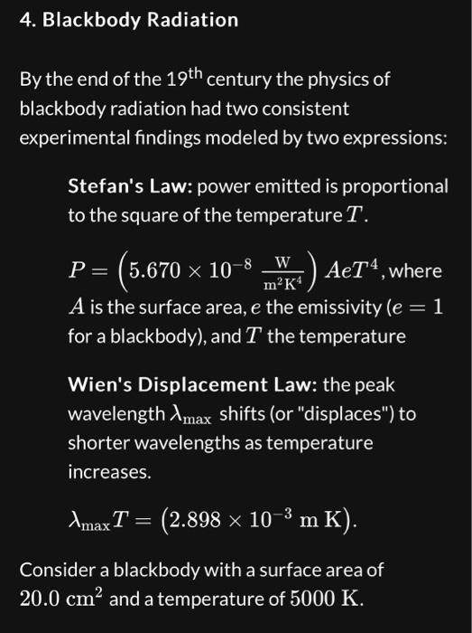 Solved 4. Blackbody Radiation By the end of the 19th | Chegg.com