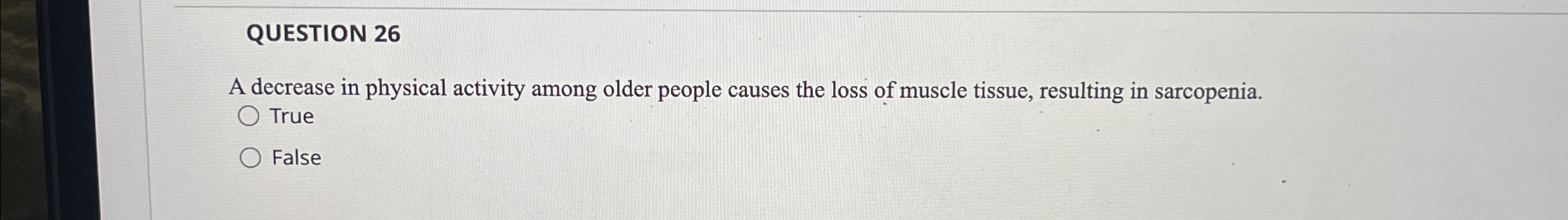 Solved QUESTION 26A decrease in physical activity among | Chegg.com