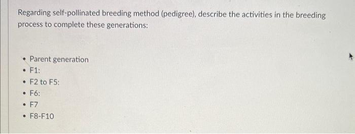 Solved Regarding self-pollinated breeding method (pedigree), | Chegg.com