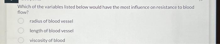 Solved Which of the variables listed below would have the | Chegg.com
