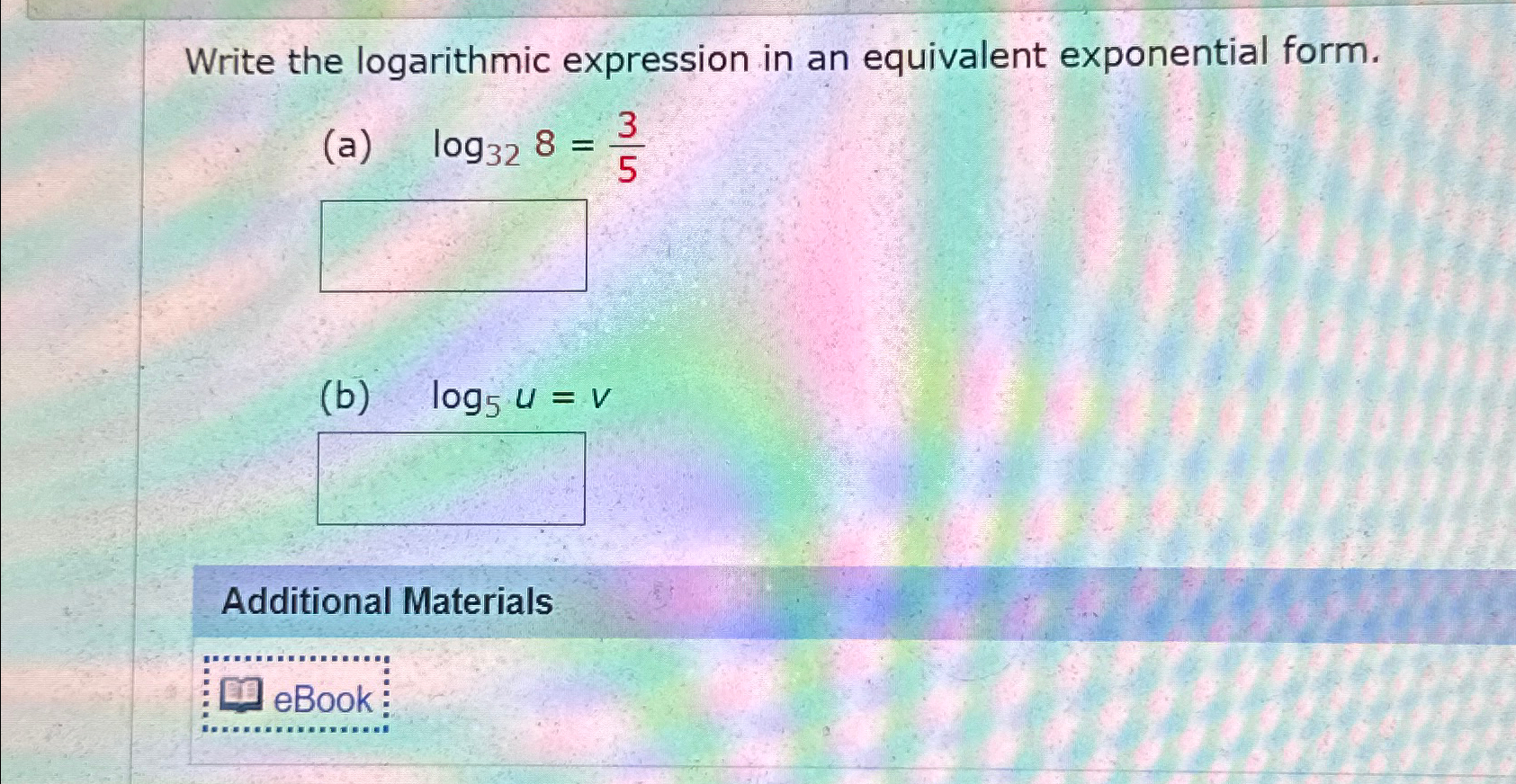 Solved Write the logarithmic expression in an equivalent | Chegg.com