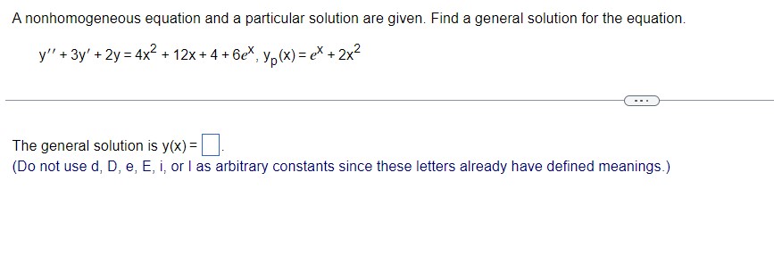 Solved A nonhomogeneous equation and a particular solution | Chegg.com