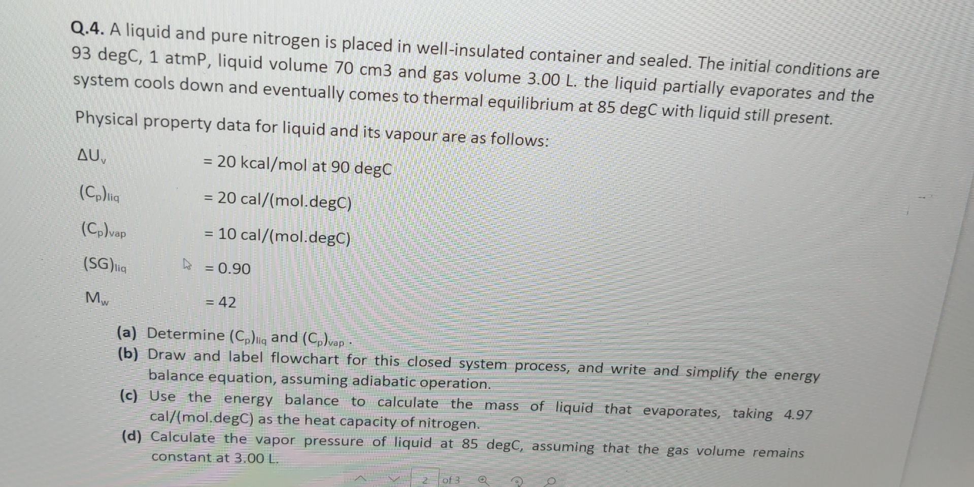Solved Q.4. A liquid and pure nitrogen is placed in | Chegg.com