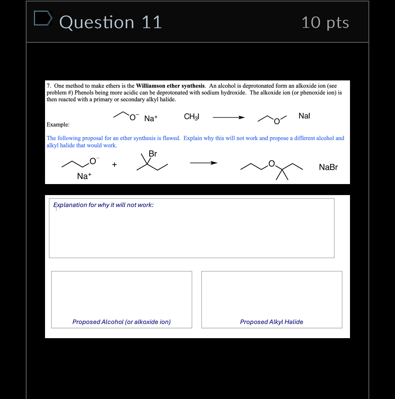 Solved Question 1110pts7. ﻿One method to make ethers is the | Chegg.com