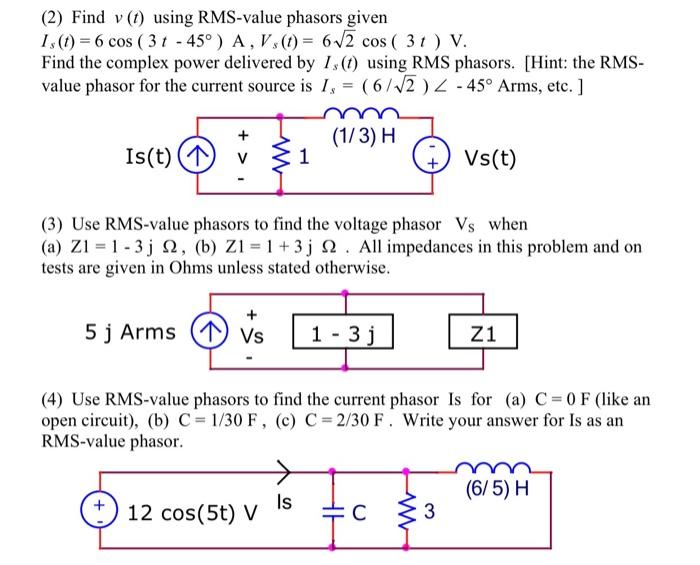 Solved (2) Find v(t) using RMS-value phasors given | Chegg.com