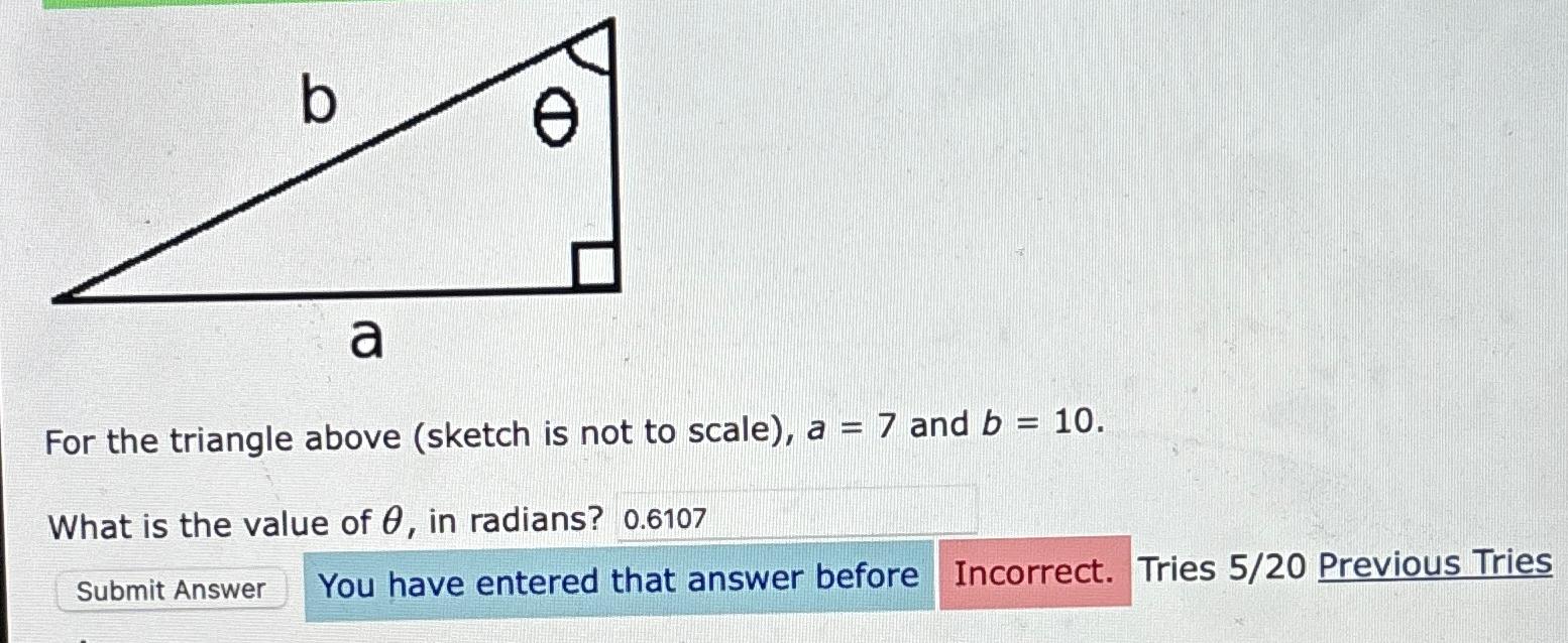 Solved For the triangle above (sketch is not to scale), a=7 | Chegg.com