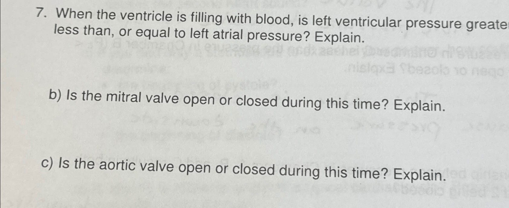 Solved When the ventricle is filling with blood, is left | Chegg.com