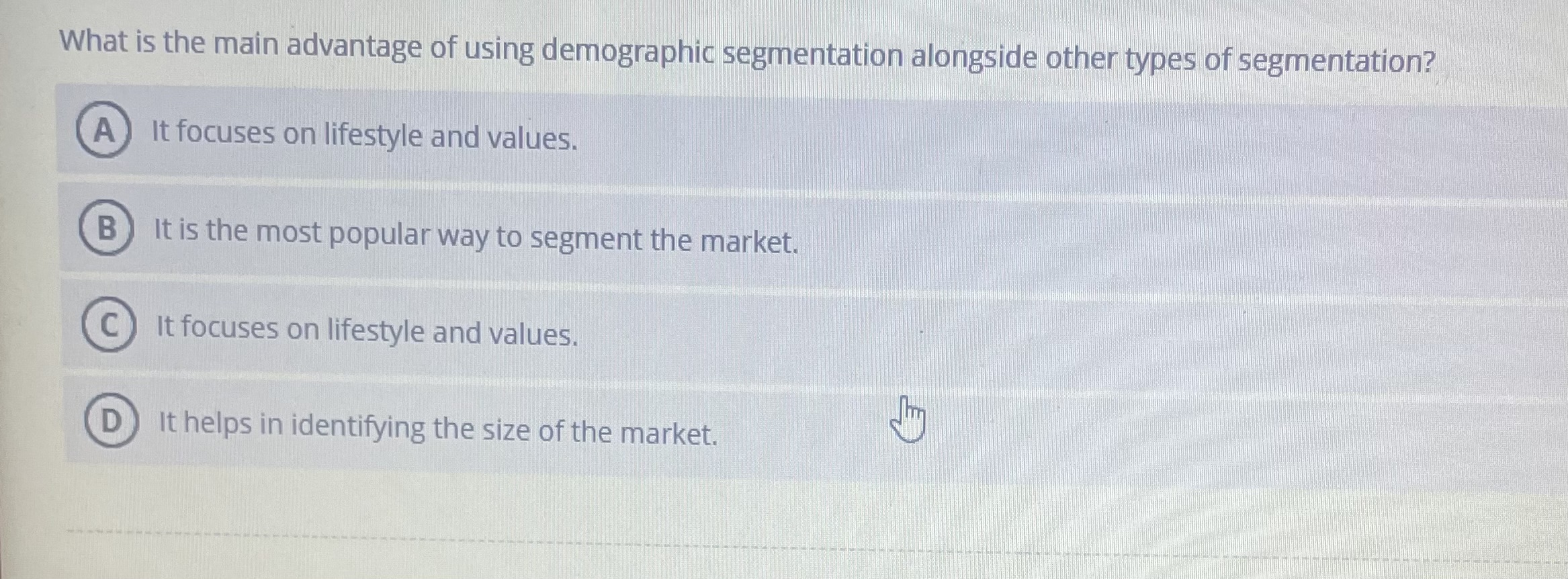 Solved What is the main advantage of using demographic | Chegg.com