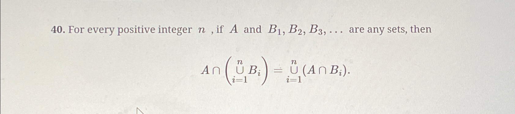 Solved For every positive integer n, ﻿if A and B1,B2,B3,dots | Chegg.com