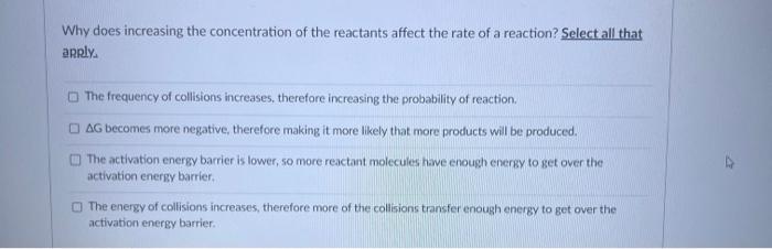 Solved Why does increasing the concentration of the | Chegg.com