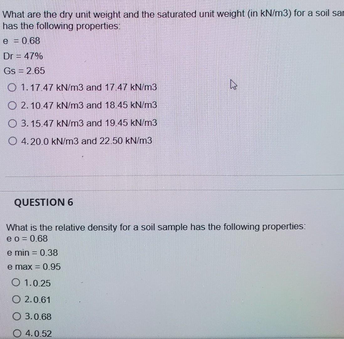 Solved What are the dry unit weight and the saturated unit | Chegg.com