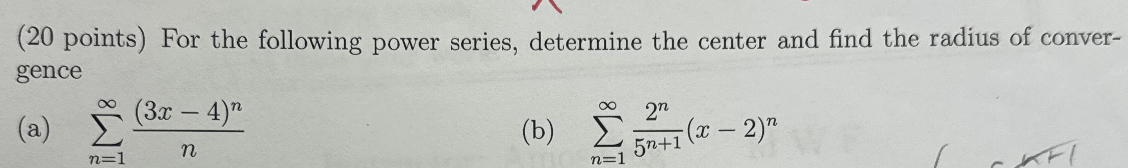 Solved (20 ﻿points) ﻿For the following power series, | Chegg.com