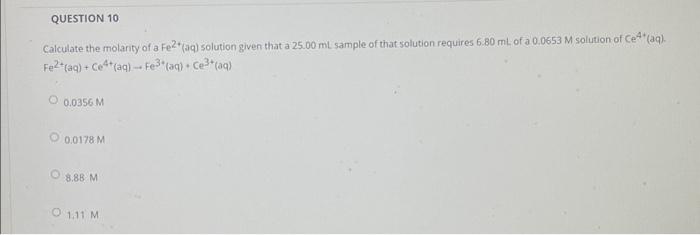 Solved QUESTION 10 Calculate the molarity of a Fe2+ (aq) | Chegg.com