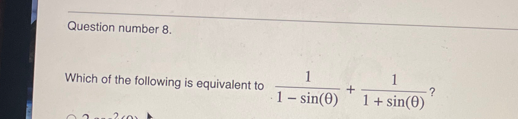 Solved Question number 8.Which of the following is | Chegg.com