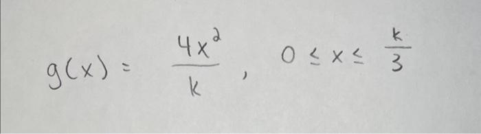 Solved probability density function- find value of k that | Chegg.com
