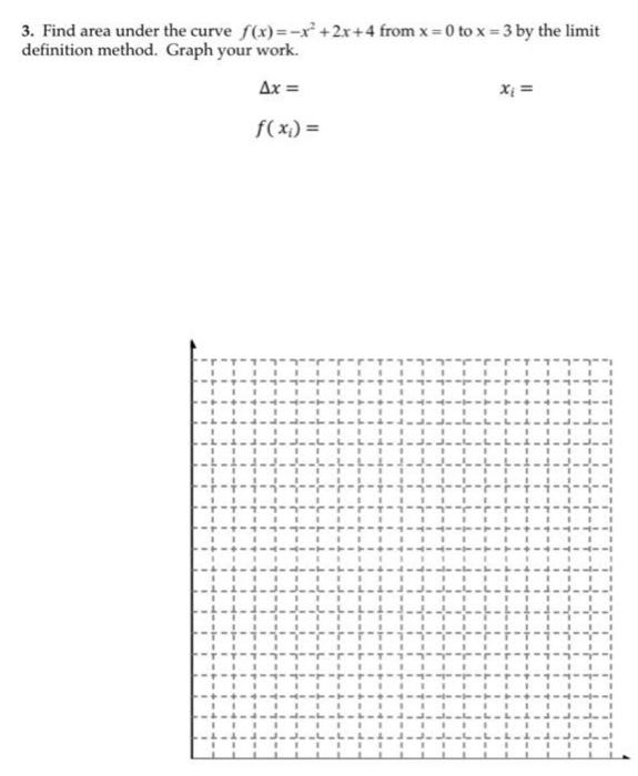 Solved 3 Find Area Under The Curve F X ° 2x 4 From X 0