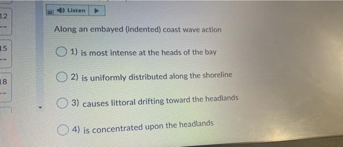 Solved Listen 12 Along an embayed (indented) coast wave | Chegg.com