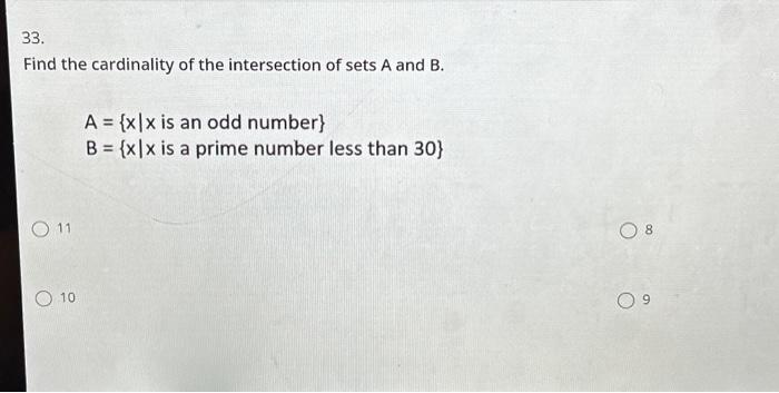 Solved 33. Find the cardinality of the intersection of sets | Chegg.com