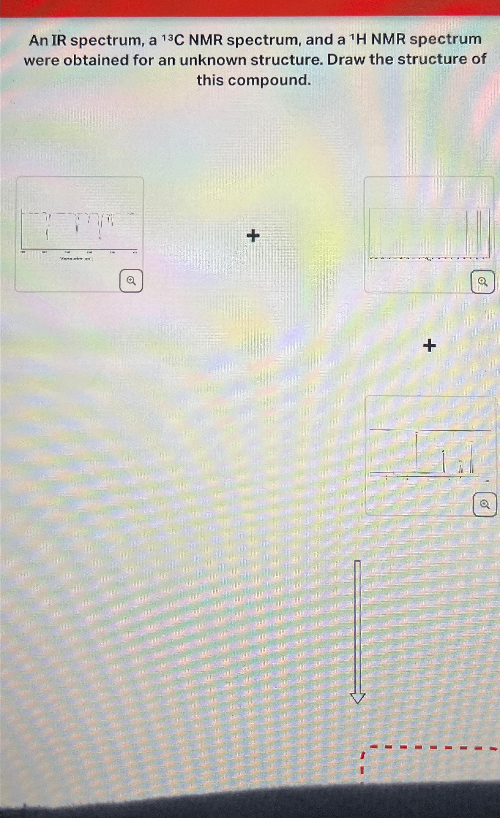 Solved An IR spectrum, a ?13C ﻿NMR spectrum, and a ?1H ﻿NMR | Chegg.com
