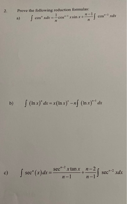 Solved 2. Prove the following reduction formulas: n-1 a) | Chegg.com