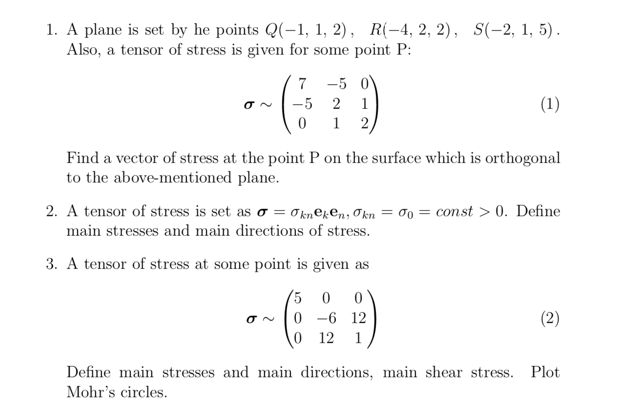 Solved Stress Tensor and equations of elaxticity: a plane is | Chegg.com